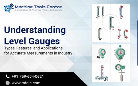 Understanding Level Gauges: Types, Features, and Applications for ...