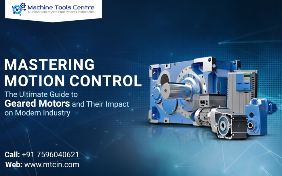 Mastering Motion Control: The Ultimate Guide to Geared Motors and Their ...